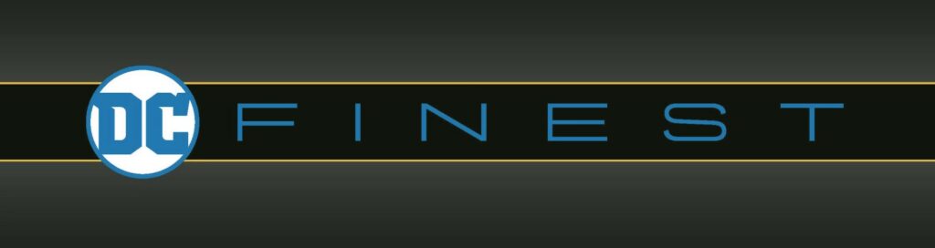 All DC Finest Collections Through 2025 - Review!