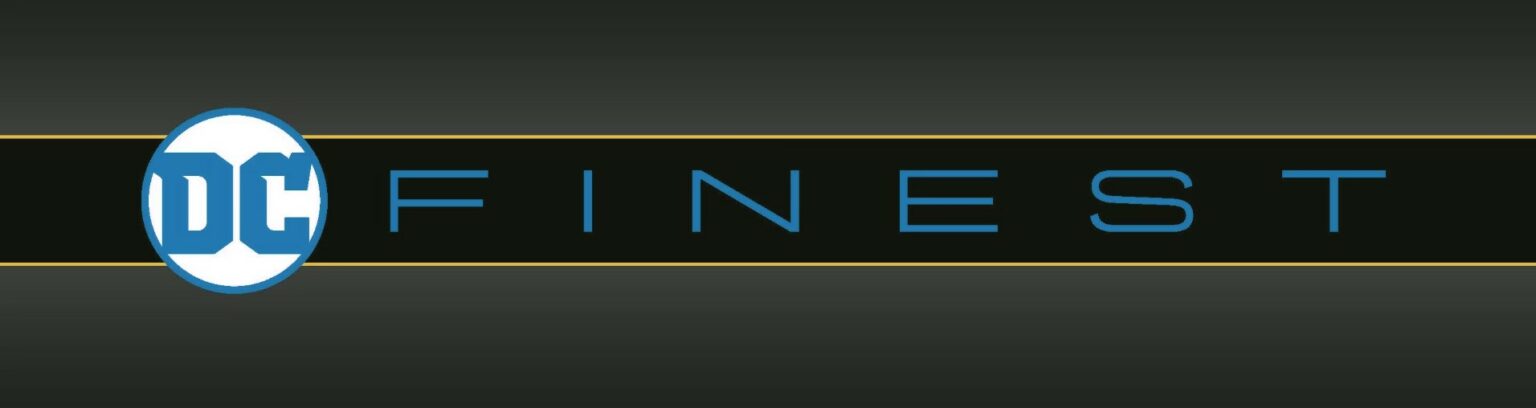 All DC Finest Collections Through 2025 - Review!